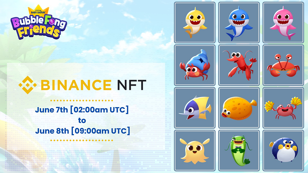 Baby Shark BubbleFong Friends — June 7th: Binance NFT Pre-Sale ...