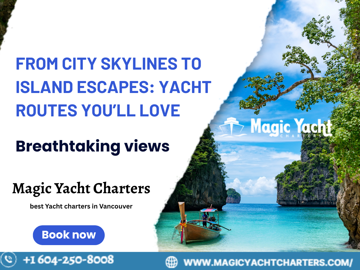 From City Skylines to Island Escapes: Yacht Routes You’ll Love | by ...