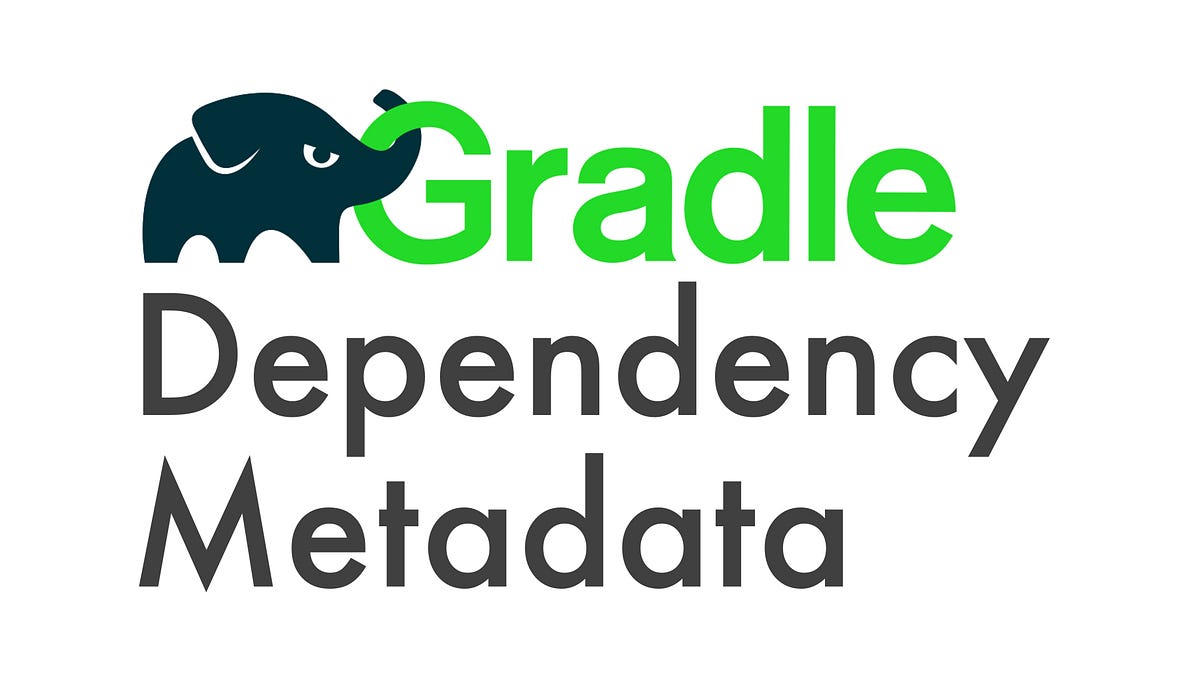 Fixing Dependency Metadata in Gradle | by Anton Popov | ProAndroidDev