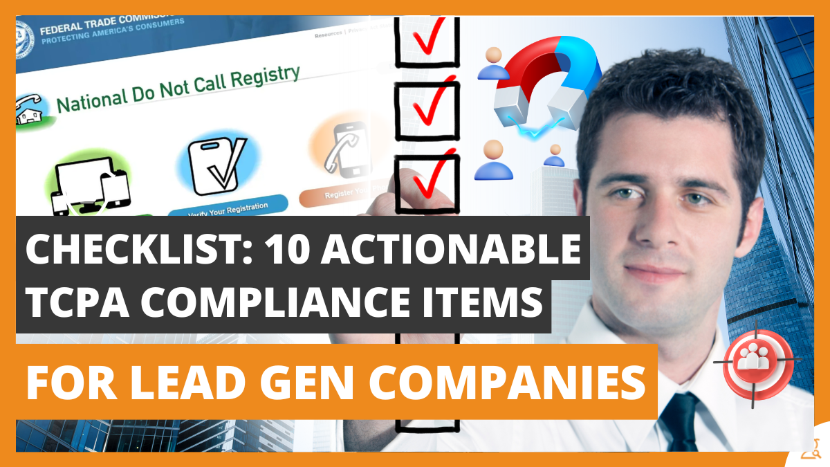 Checklist: 10 Actionable TCPA Compliance Items for Lead Gen Companies ...