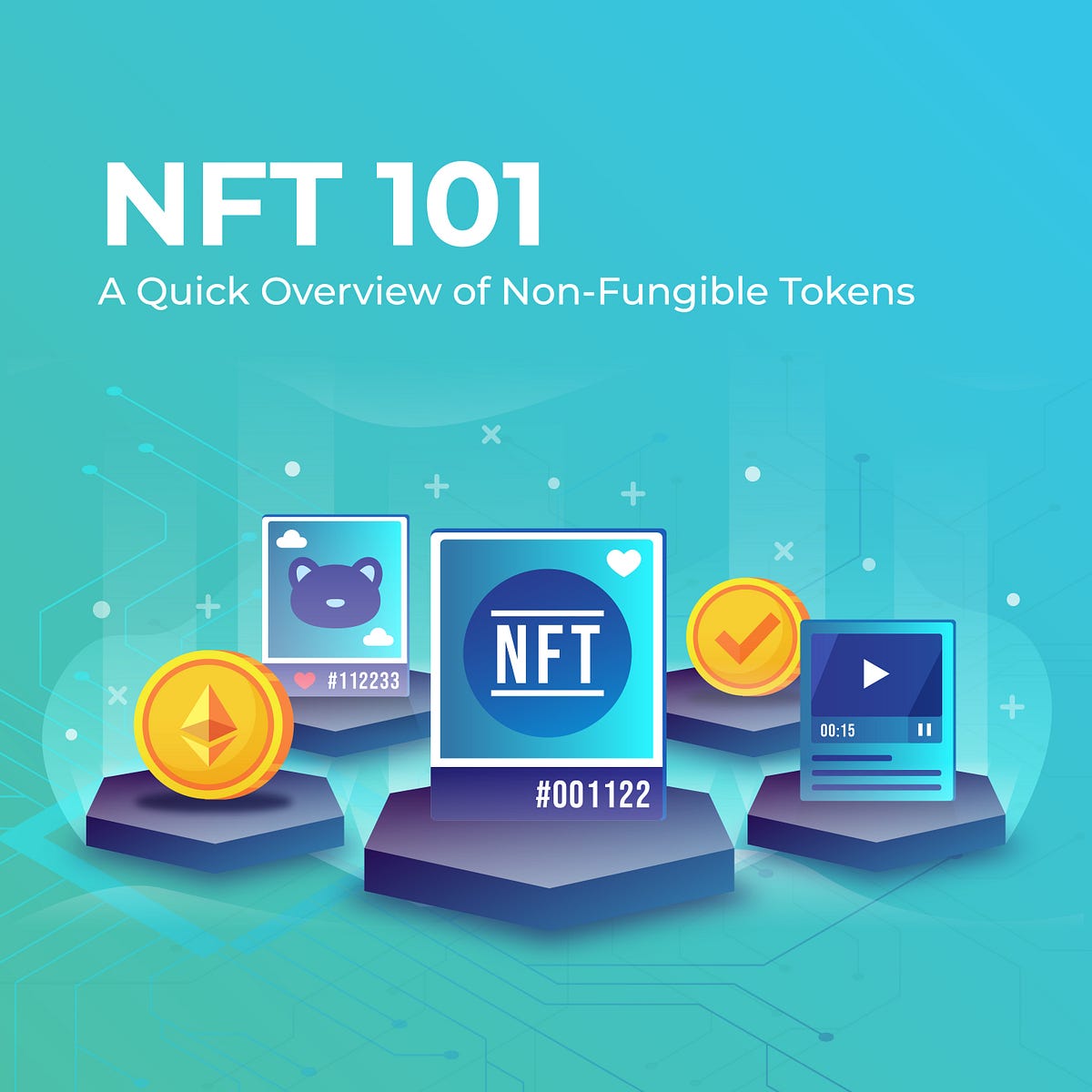 NFT 101: A Quick Overview of Non-Fungible Tokens | by Swiftcoin | May, 2023 | Medium