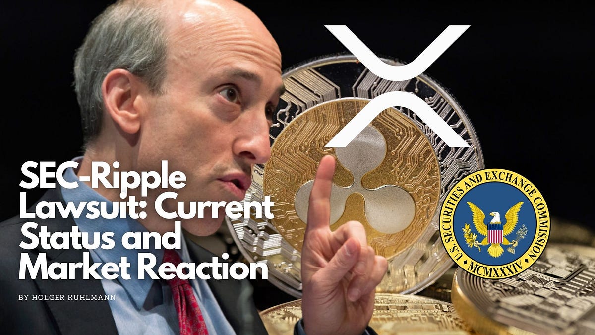 SEC-Ripple Lawsuit: Current Status and Market Reaction | by Holger ...