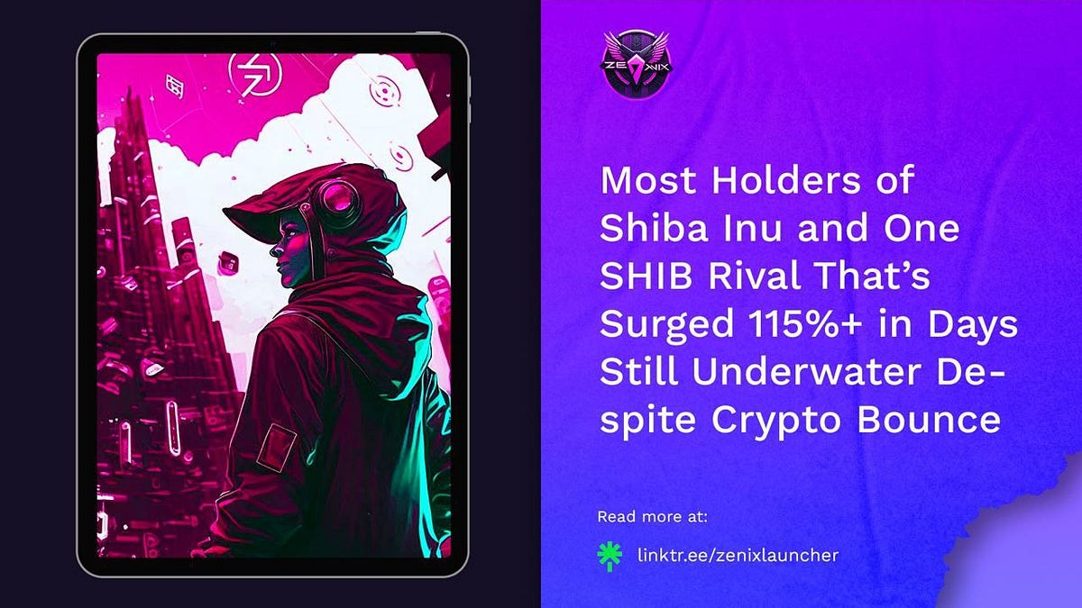 Zenix Launcher - News 📰 | Most Holders of Shiba Inu and One SHIB Rival That’s Surged 115%+ in ...