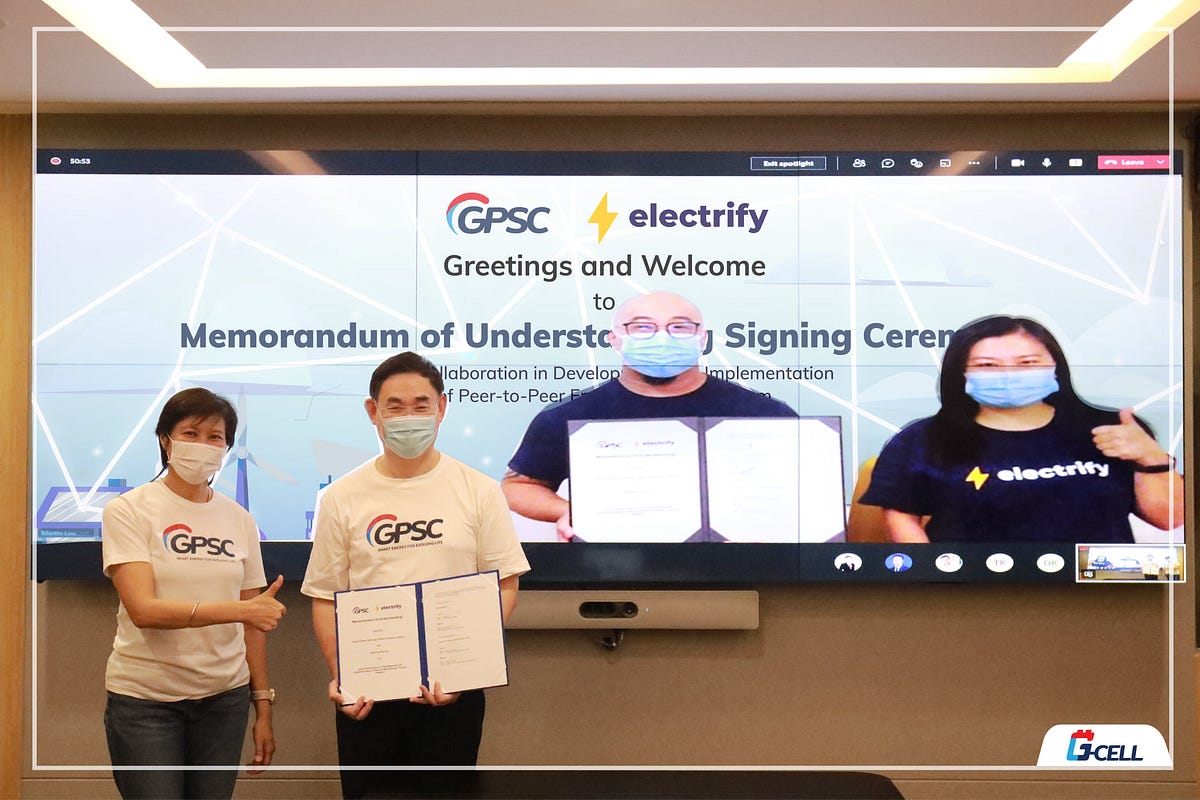 Electrify signs MOU with GPSC to deploy Peer-to-Peer Energy Trading Platform | by Electrify ...
