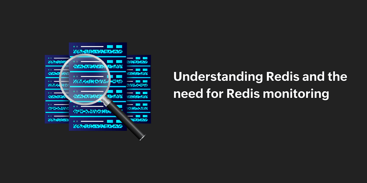 Redis: The High-Performance In-memory Database for Contemporary Applications | by ManageEngine ...