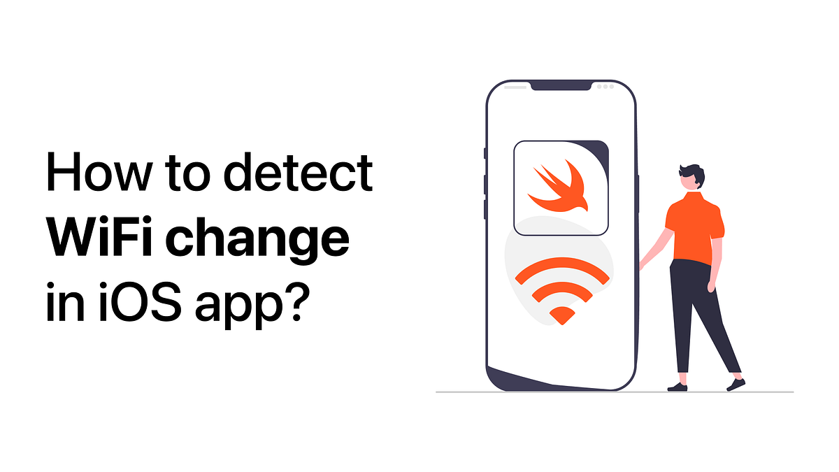 How to detect WiFi change in iOS app? | by Patryk Budzinski | Medium