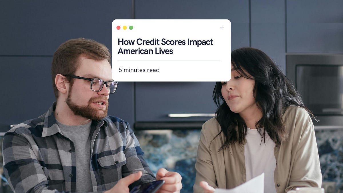 How Credit Scores Impact American Lives | by Hubmee Official | Medium