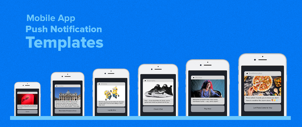 Mobile Push Notification Templates to Drive User Engagement | by ...
