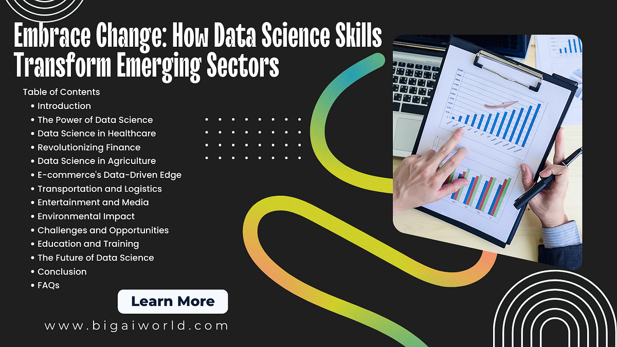 Embrace Change: How Data Science Skills Transform Emerging Sectors ...