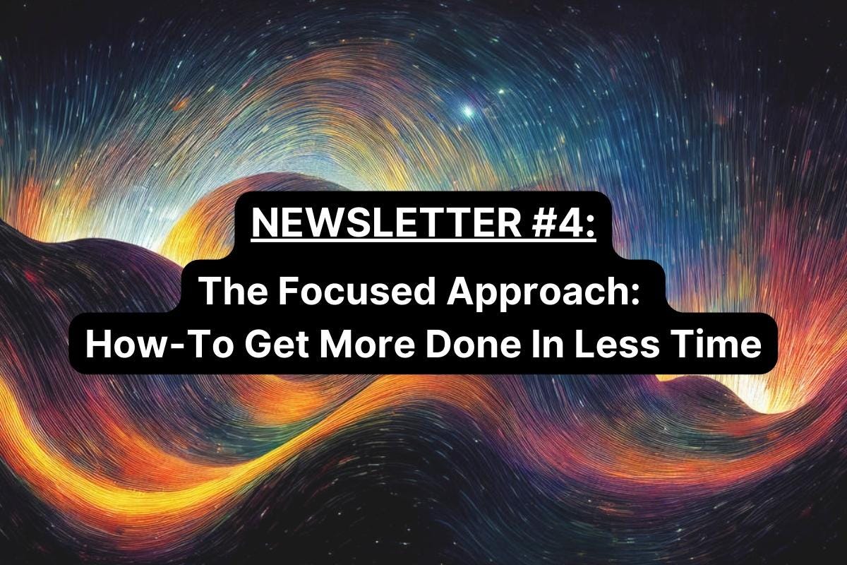 The Focused Approach: How-To Get More Done In Less Time | by Geoff Seow | Medium