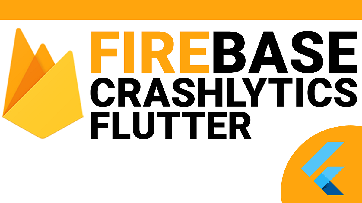 Firebase Crashlytics Flutter ️ 🐛 | by Muhammad Aamir | Medium