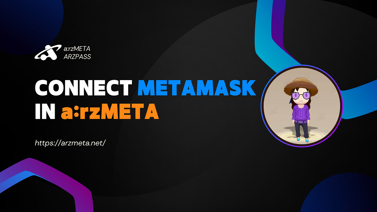 [USING GUIDE] Connecting Metamask to a:rzMETA | by ARZPASS | Medium