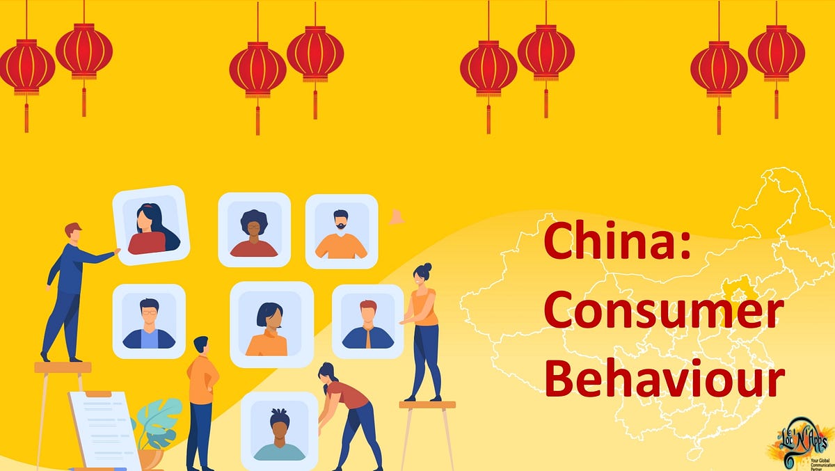 China: Consumer Behaviour. Over the past 20 years, China has… | by Loc ...