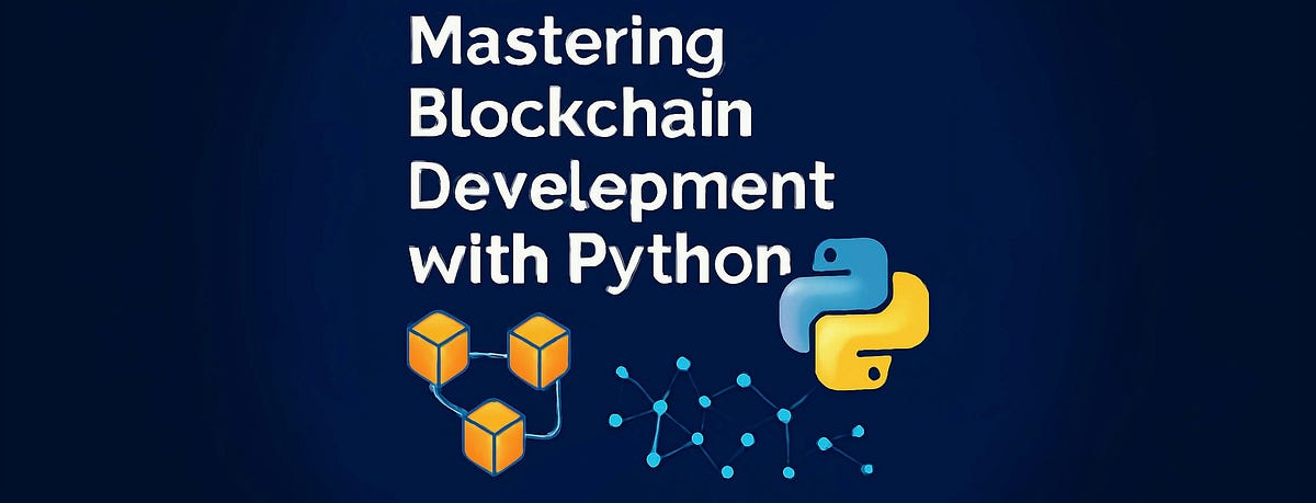 Mastering Blockchain Development with Python: A Guide to Interacting with Smart Contracts | by ...