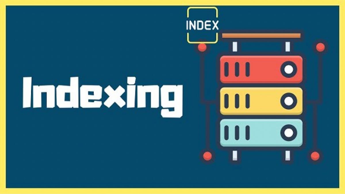 The Ultimate Guide To Indexing Your Database For Lightning Fast Queries By Rahul Medium
