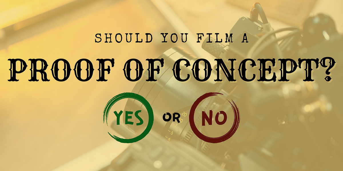 Do you need to make a proof of concept? | by Bri Castellini | Medium