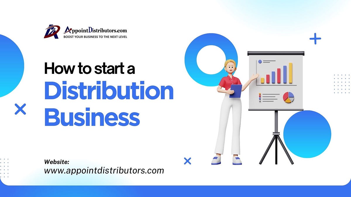 How to Start a Distribution Business? - Vishal Mishra - Medium