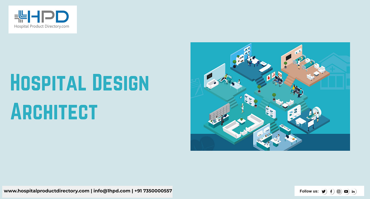 What makes the design of a hospital interesting and viable? | by ...
