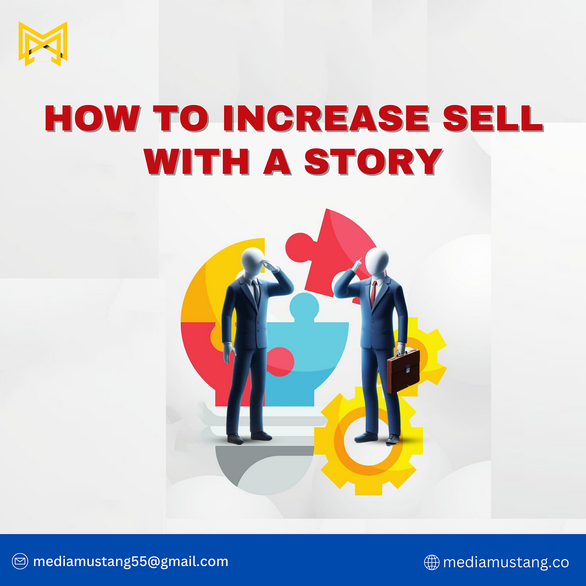 How to Increase Sales with a Story 📚 - Mediamustang - Medium