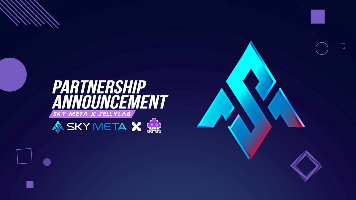 Partnership Announcement: Sky Meta x JellyLab | by JellyLab | Medium