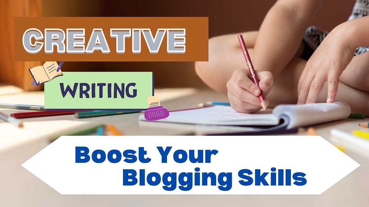 How Creative Writing Boost Your Content Writing Skills - Rakesh Inani ...