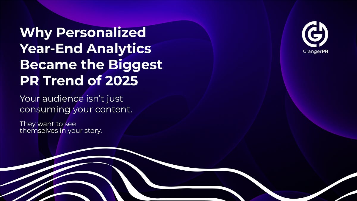 Why Personalized Year-End Analytics Became the Biggest PR Trend of 2025 ...