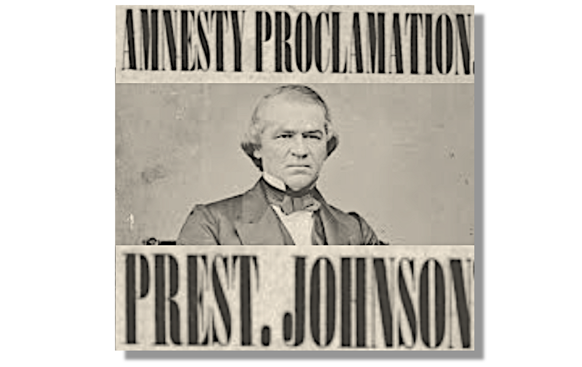 Persons Not Afforded Amnesty by President Johnson in the “Proclamation ...