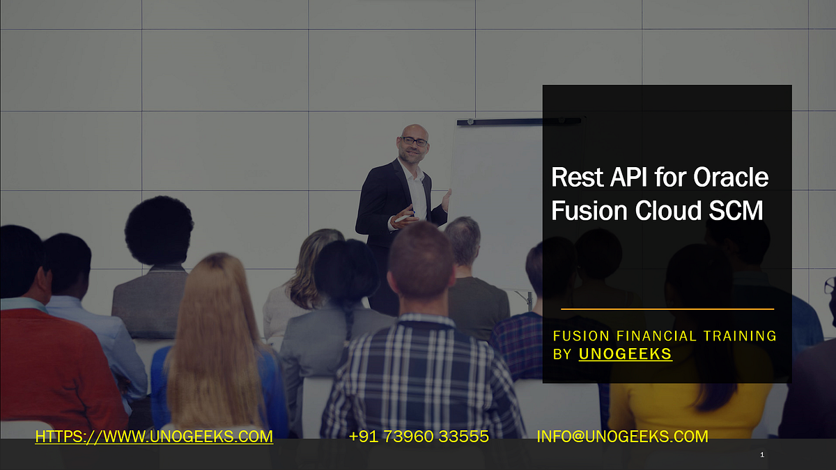 Rest Api For Oracle Fusion Cloud Scm By Techtutorsti Sep 2023 Medium