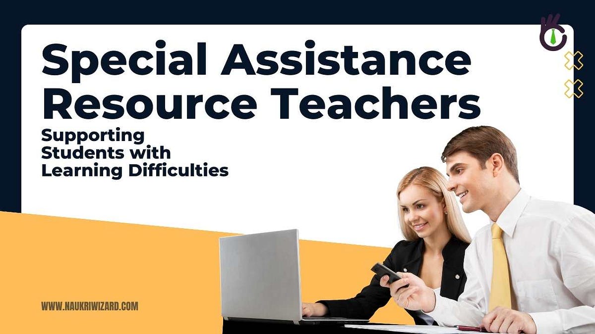 The Vital Role of Special Assistance Resource Teachers in Supporting ...