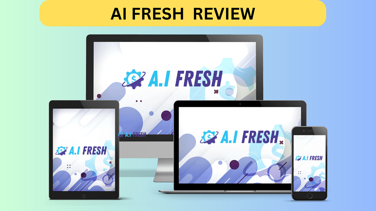 AI Fresh Review — (Richard Williams) 100% Honest Opinion! | by Srijon Sharma | Medium