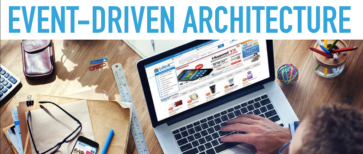 Event-Driven Architecture. Pada artikel Arsitektur Backend di… | by Eko ...