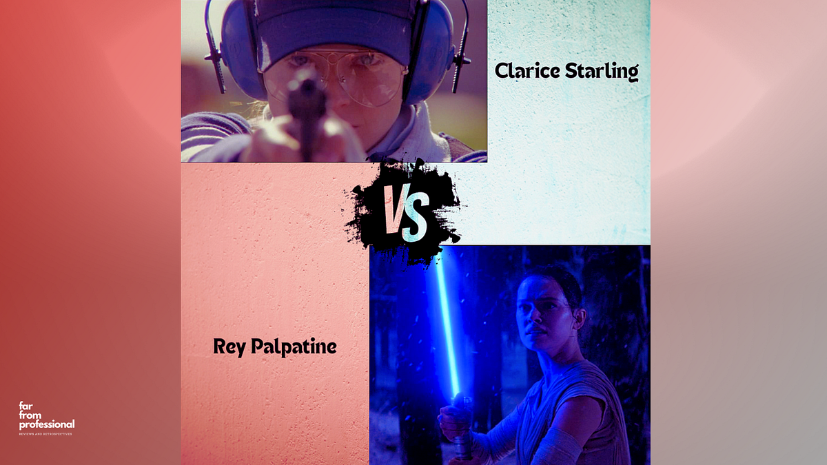 The Death of the Female Hero: Rey Palpatine vs. Clarice Starling | by C ...