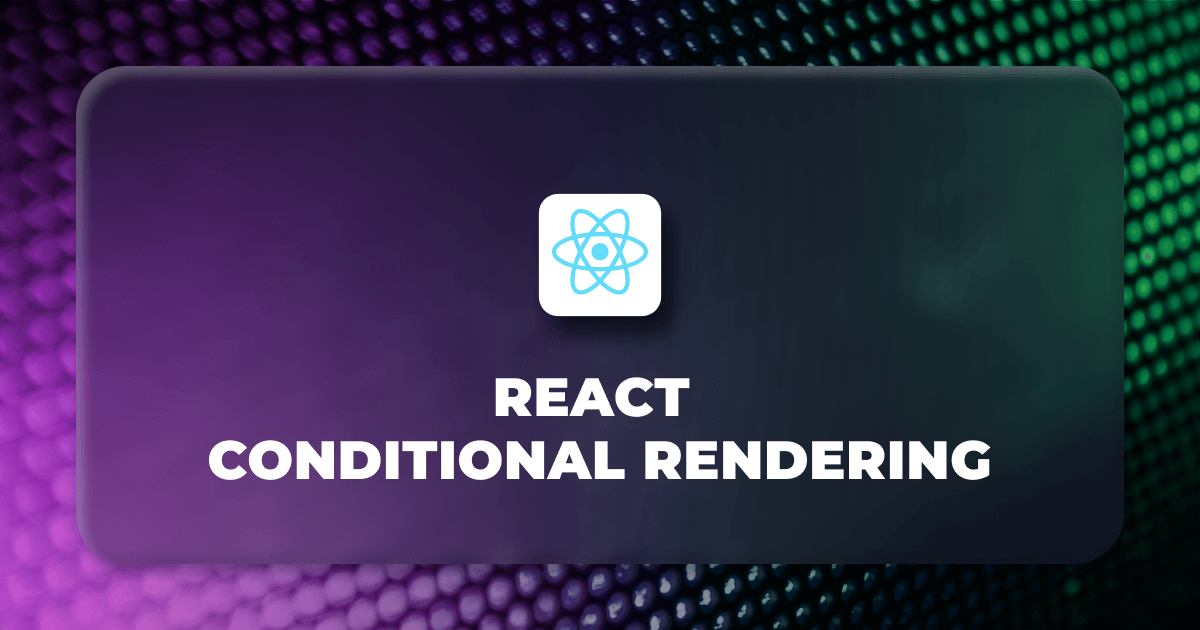 The Power of Conditional Rendering in React | by Ouaddi Mustapha | Oct, 2023 | Medium