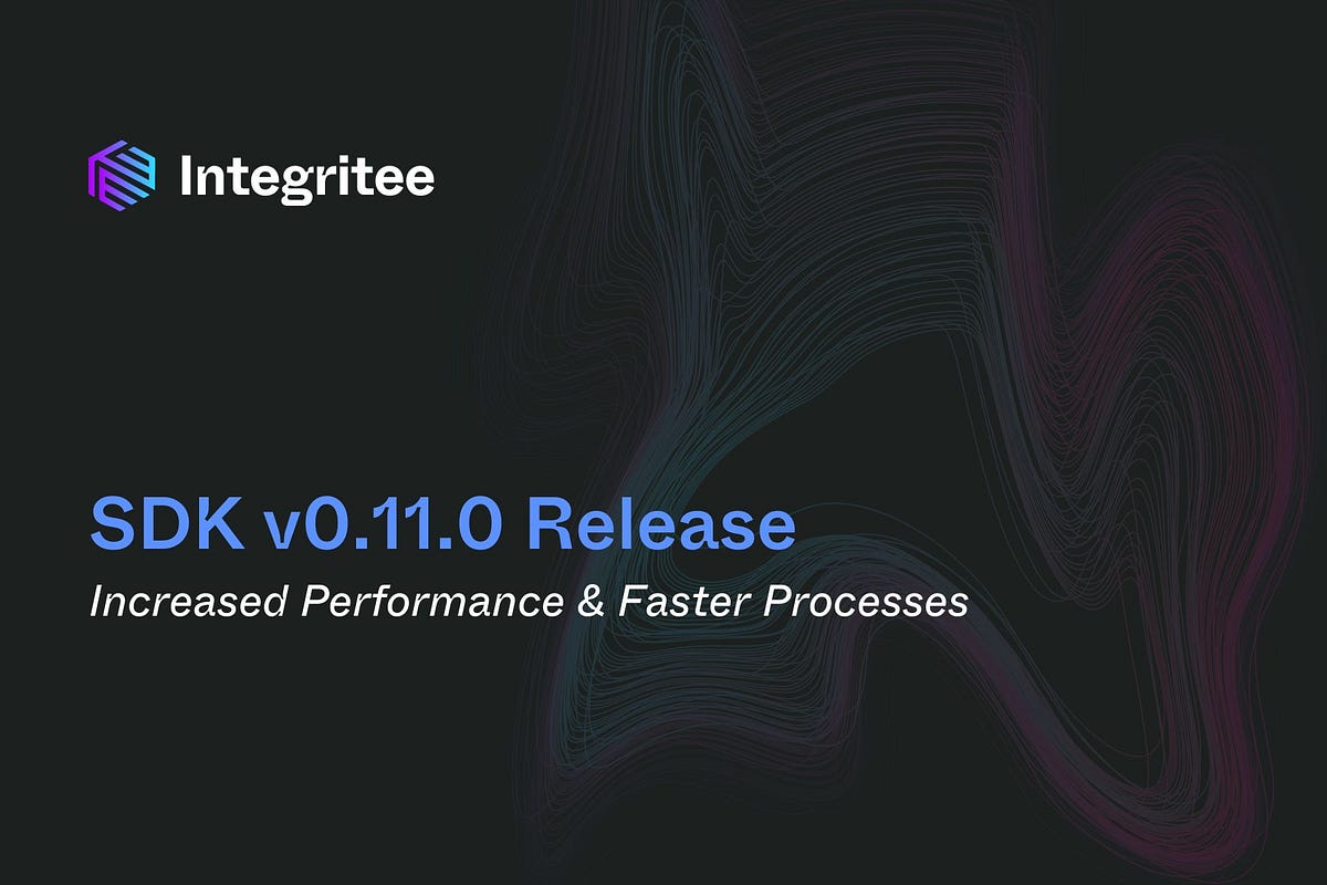 SDK v0.11.0: Increased Performance & Faster Processes | by Integritee Network | Integritee ...