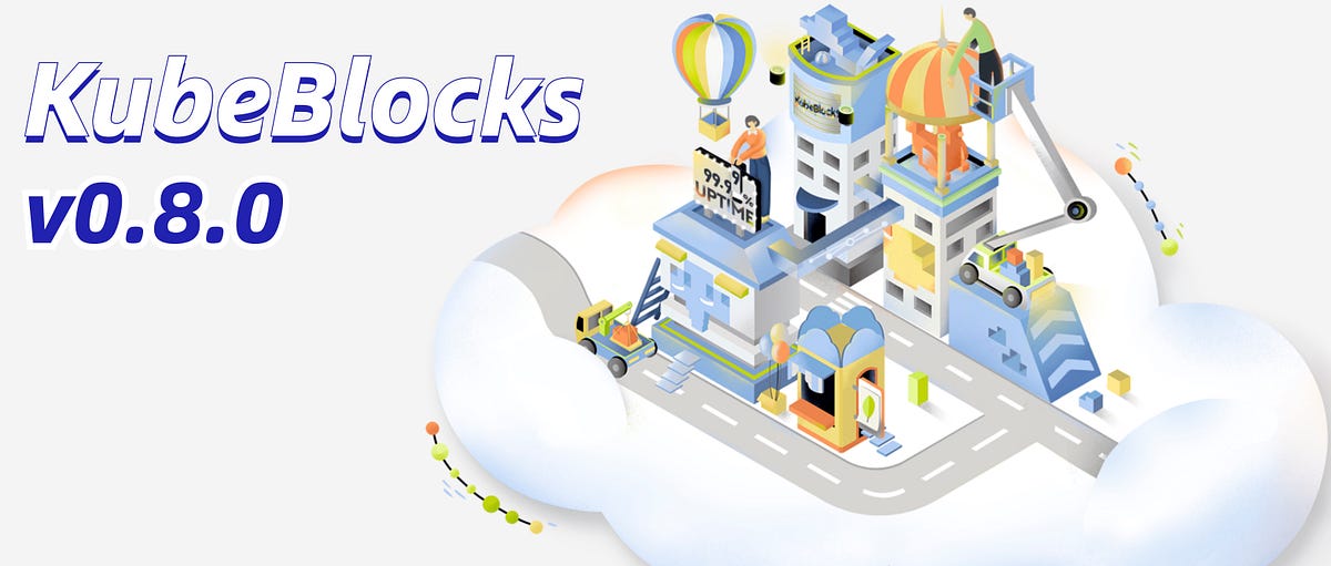 KubeBlocks v0.8.0 is released!. Exciting news! KubeBlocks v0.8.0 is… | by ApeCloud | Medium