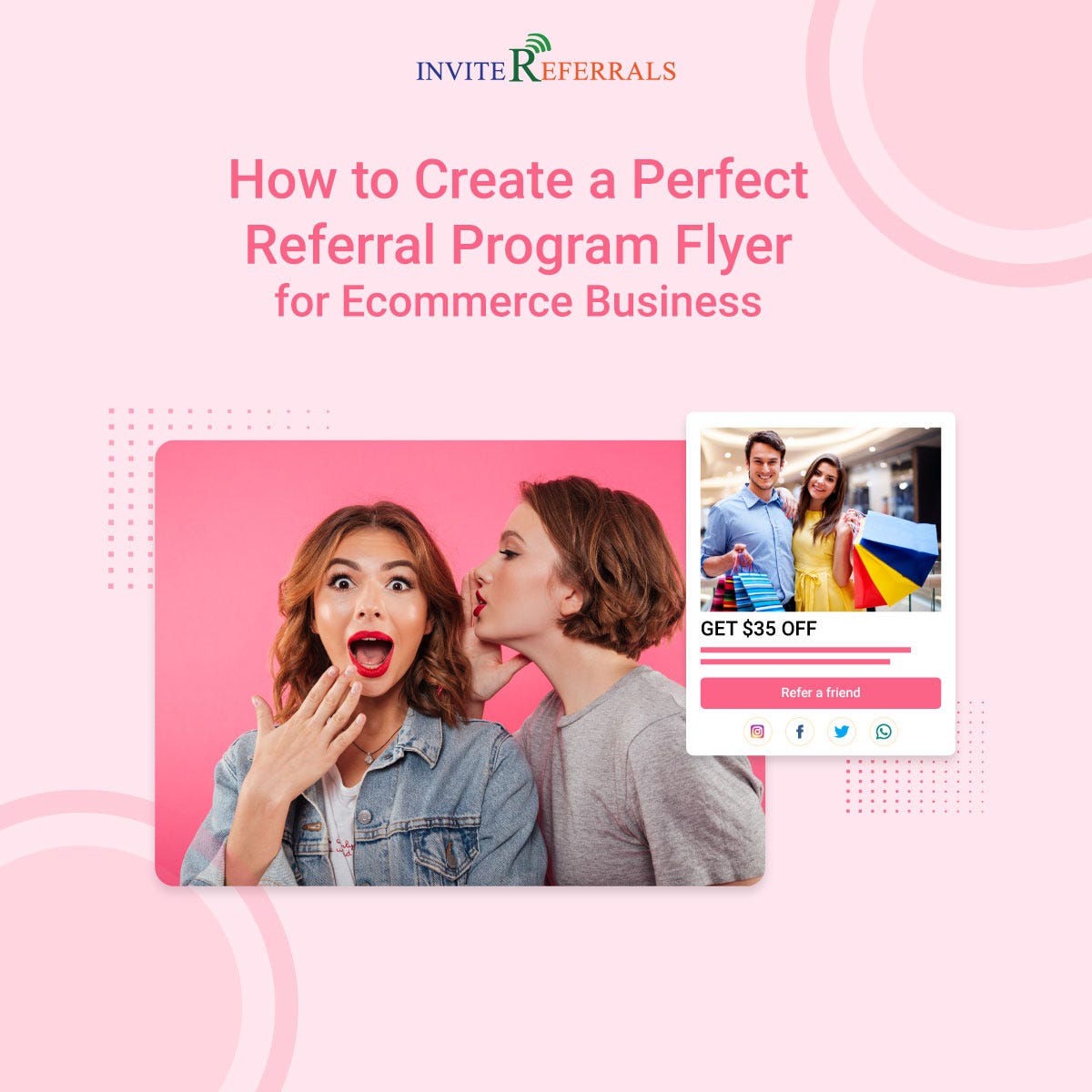 How to Create a Referral Program Flyer - Invite Referrals - Medium
