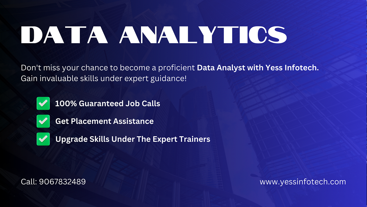 Learn Data Analytics courses in Pune at Yess Infotech. - dm yess - Medium
