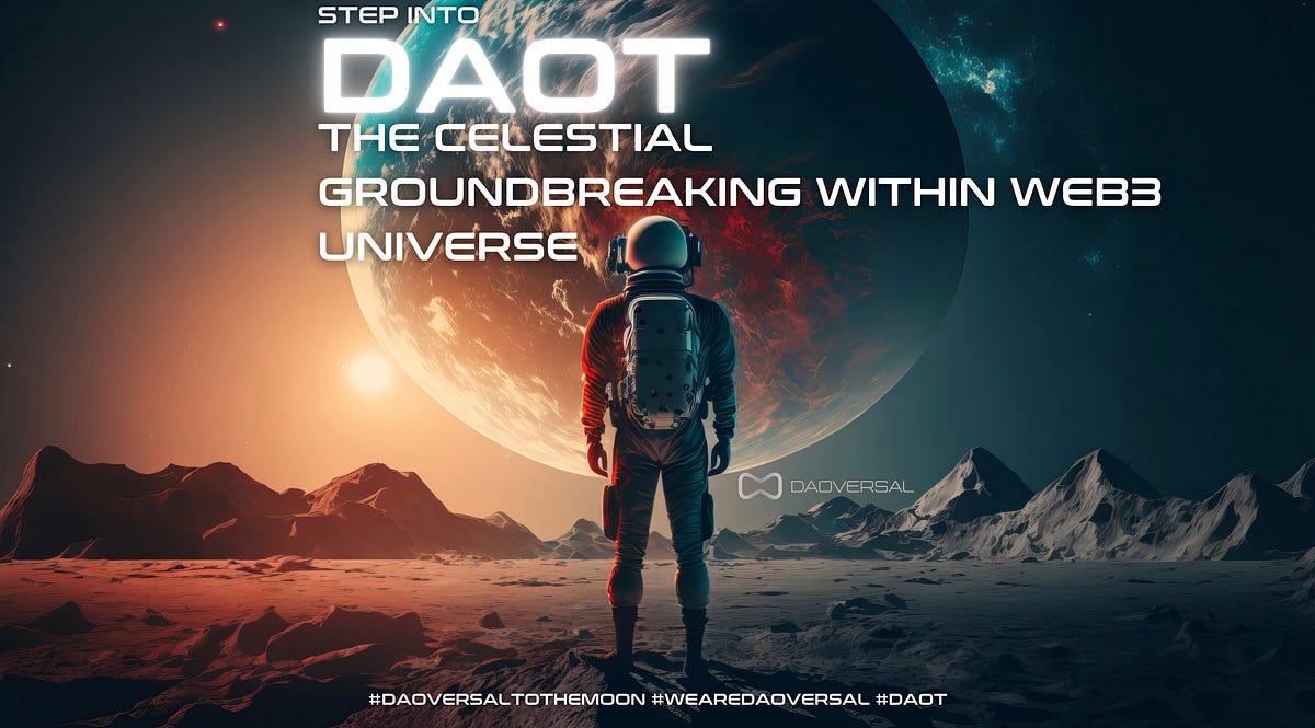 Unlocking the Universe’s Greatest Mystery: Introducing DAOVERSAL Token ...