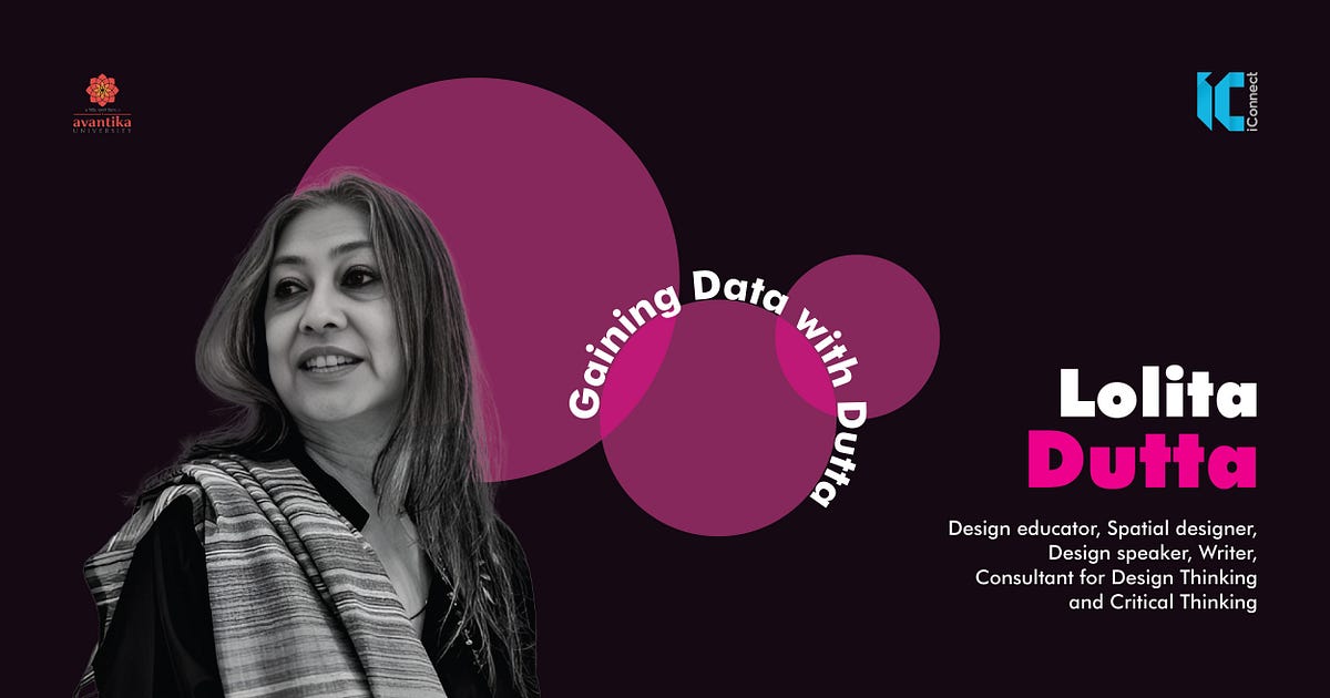 Gaining Data With Dutta With Lolita Dutta | by Kinshuk Goswami | Medium
