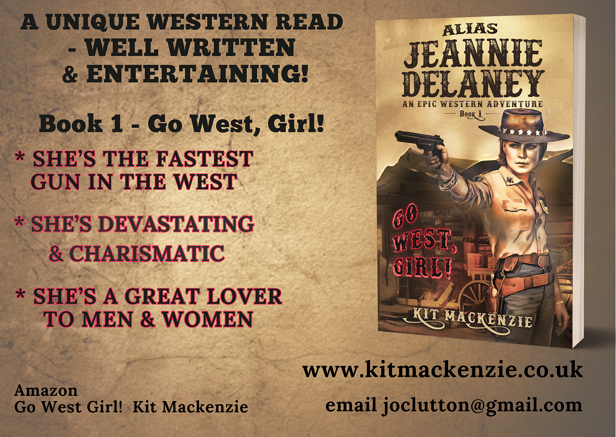 ALIAS JEANNIE DELANEY — BOOK 1 — GO WEST, GIRL! | by Kit MacKenzie | Jan, 2024 | Medium