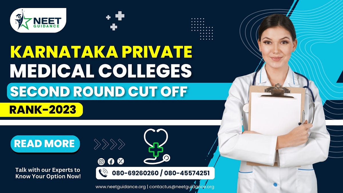 KARNATAKA PRIVATE MEDICAL COLLEGES MBBS SECOND ROUND CUT-OFF (OPEN GMP, GMPH, NRI & OTHERS QUOTA ...