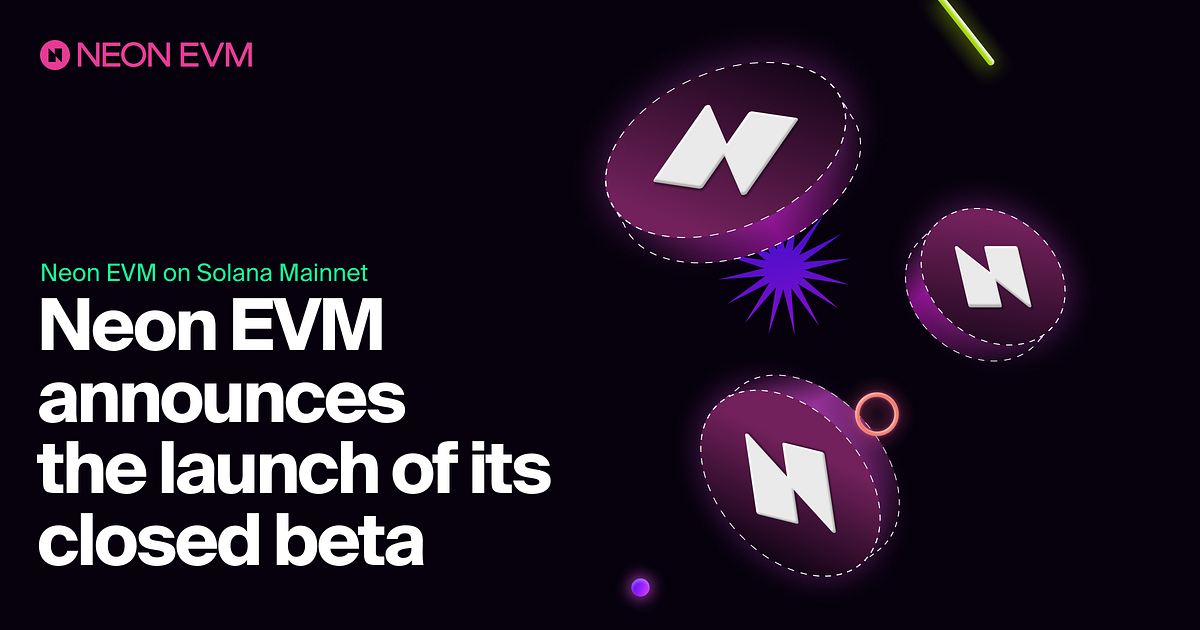 Ethereum dApps settle on Solana with Neon EVM’s closed beta | by Neon ...
