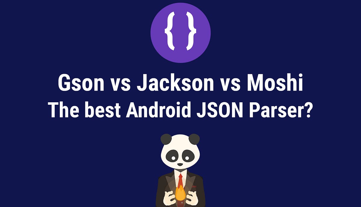 Moshi Vs Gson Vs Kotlin Serialisation By Anshul Nigam Towards Dev