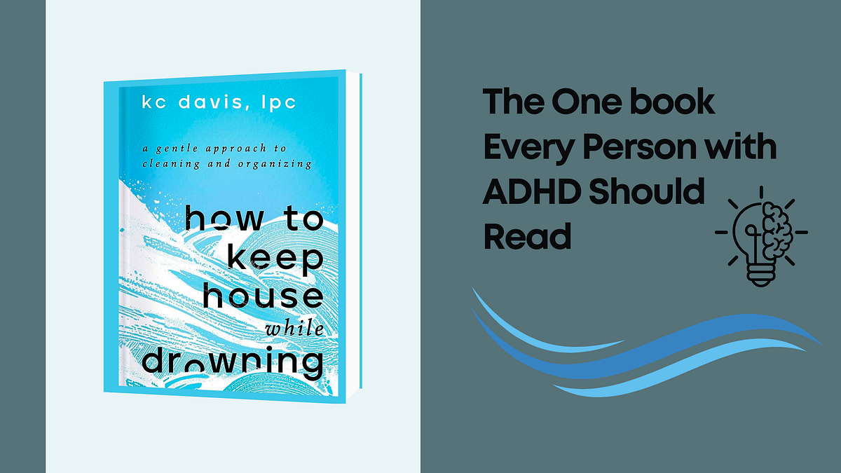 The One Book Every Person with ADHD Should Read | by Kristi McQueen ...