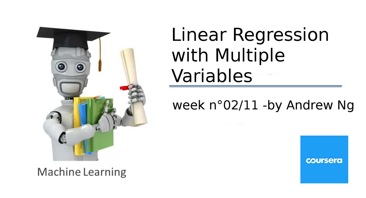 S02-E02: Linear Regression with Multiple Variables | by Maxime Pawlak | Medium