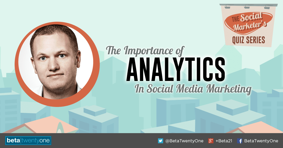 An Expert Explains the Importance of Analytics in Social Media ...