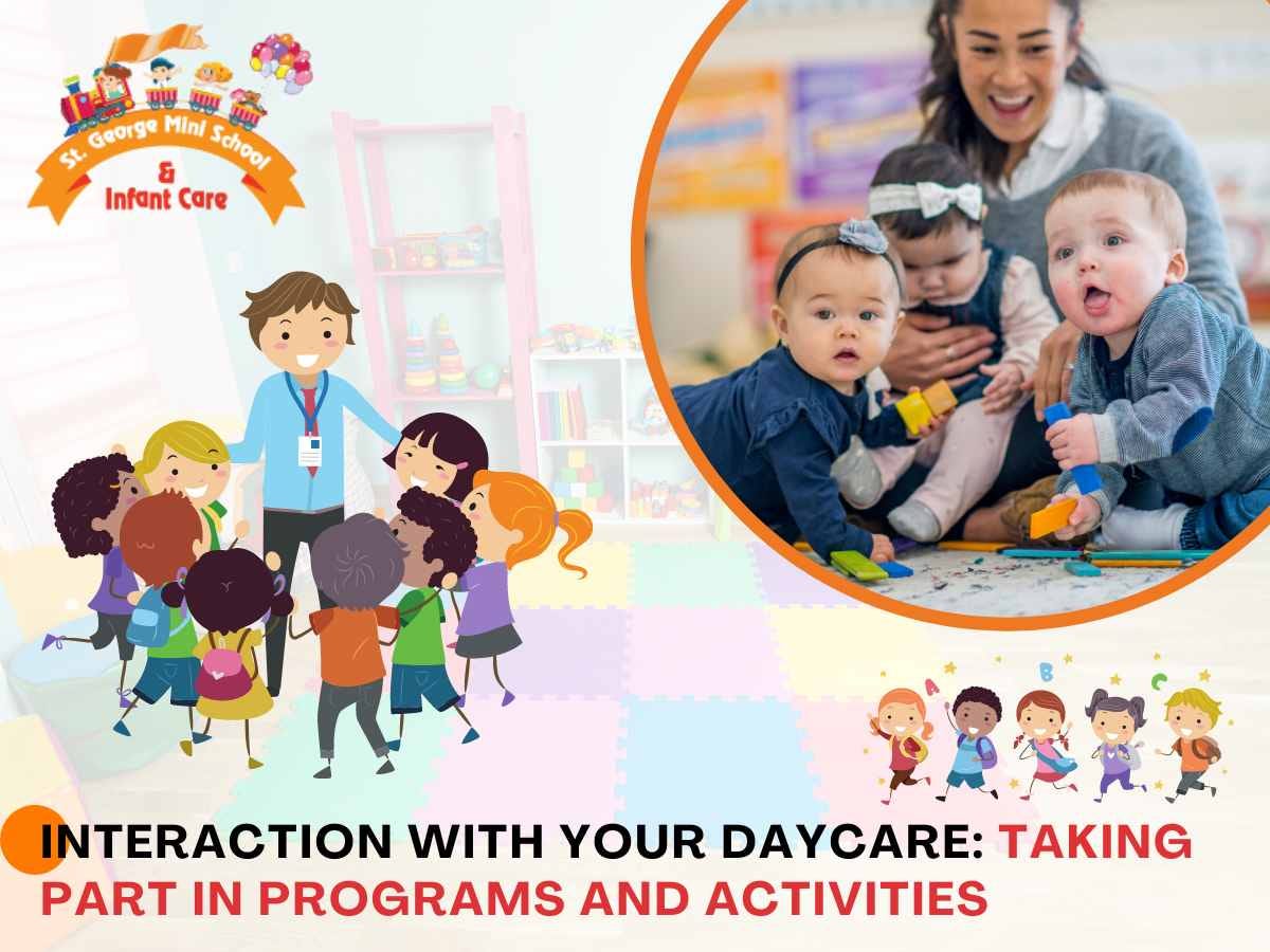 Interaction with Your Daycare: Taking Part in Programs and Activities ...