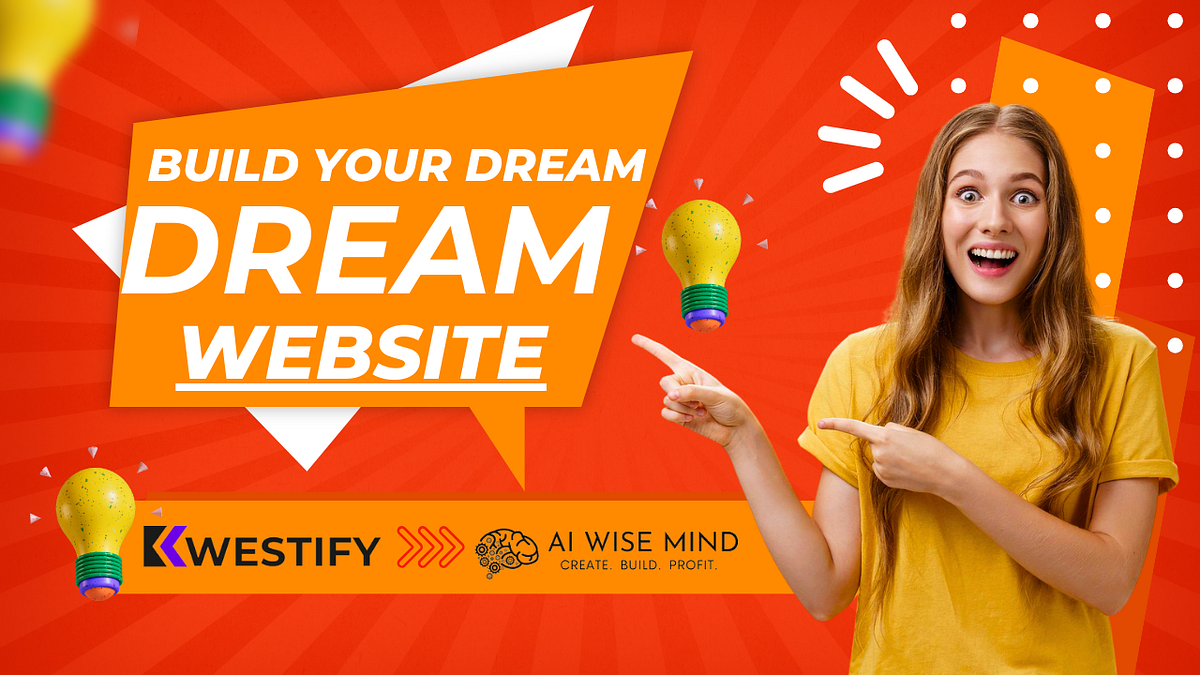 Build Your Dream Website with AIWiseMind and Kwestify | by My Review ...