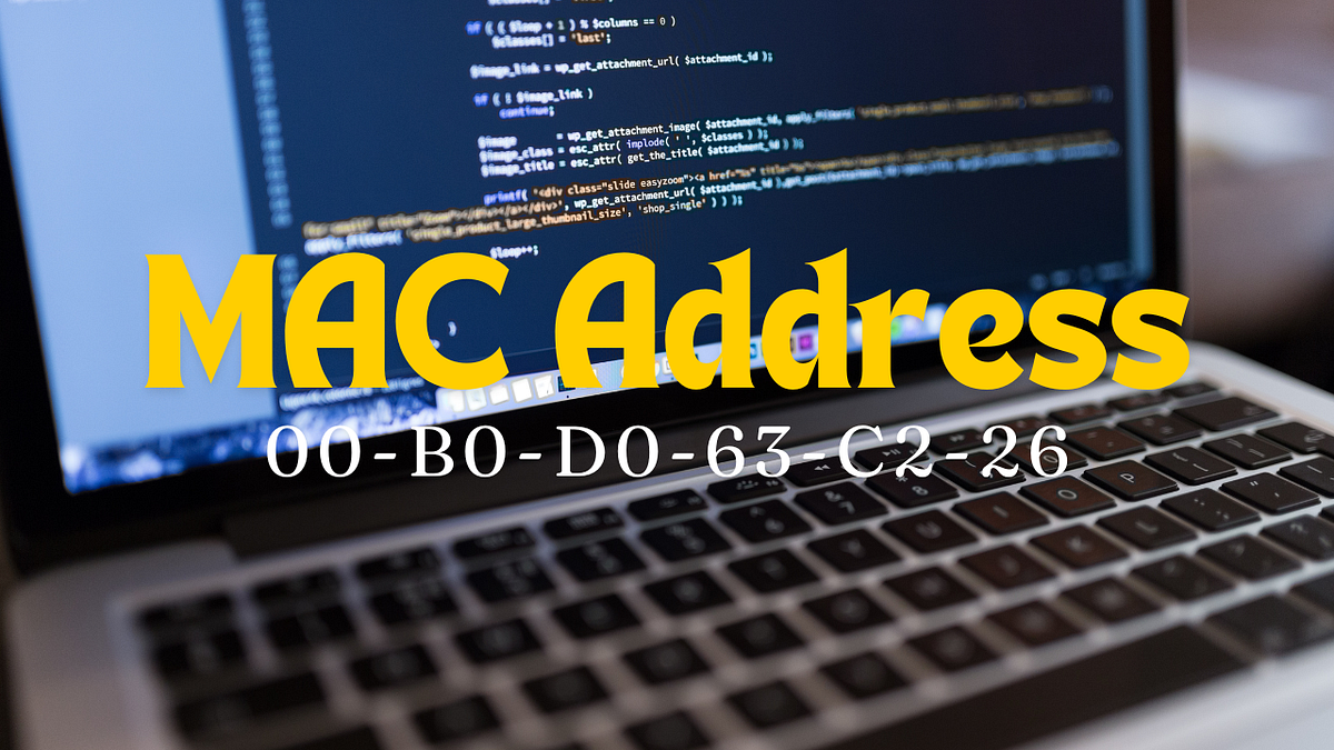 What is Mac Address. (Media Access Control) Address | by Mr Abdullah ...