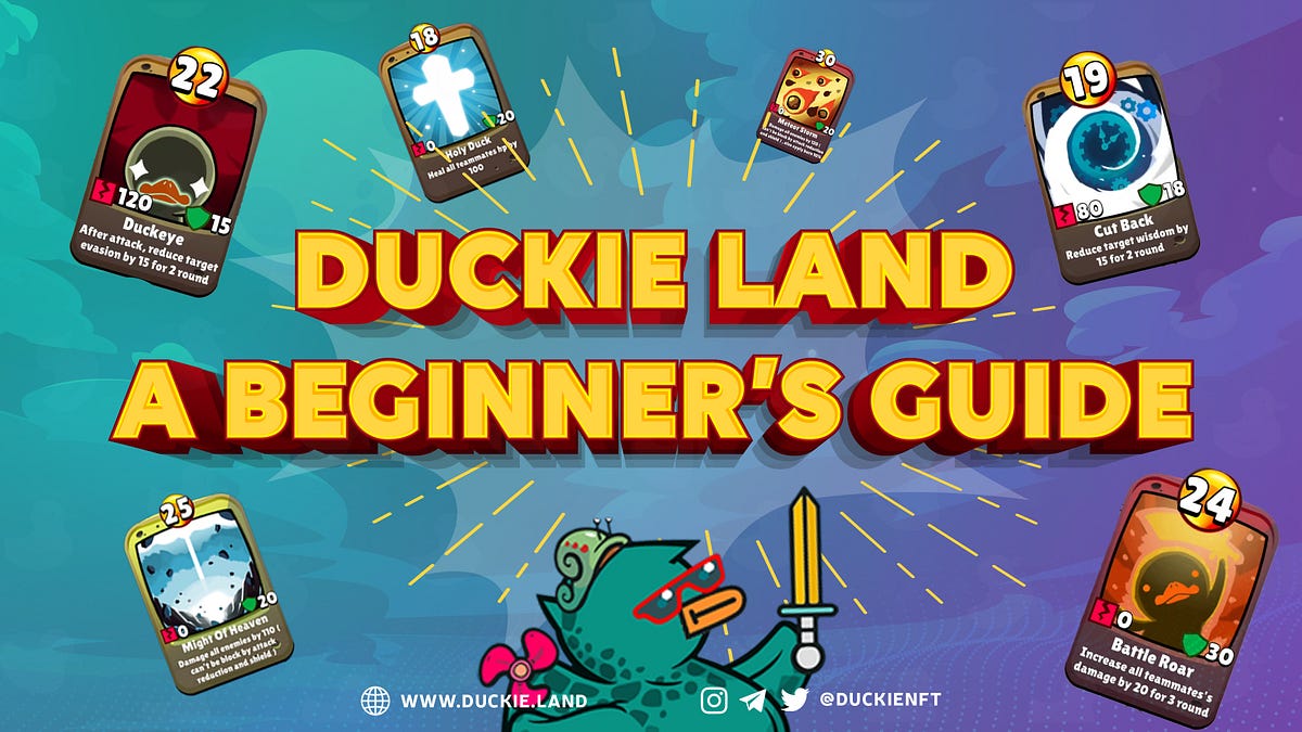 Duckie Land: A Beginner’s Guide. Our team created this guide to help ...